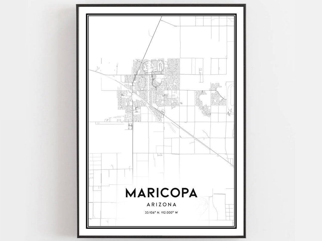 Maricopa Map Print, Maricopa Map Poster Wall Art, Az City Map, Arizona ...