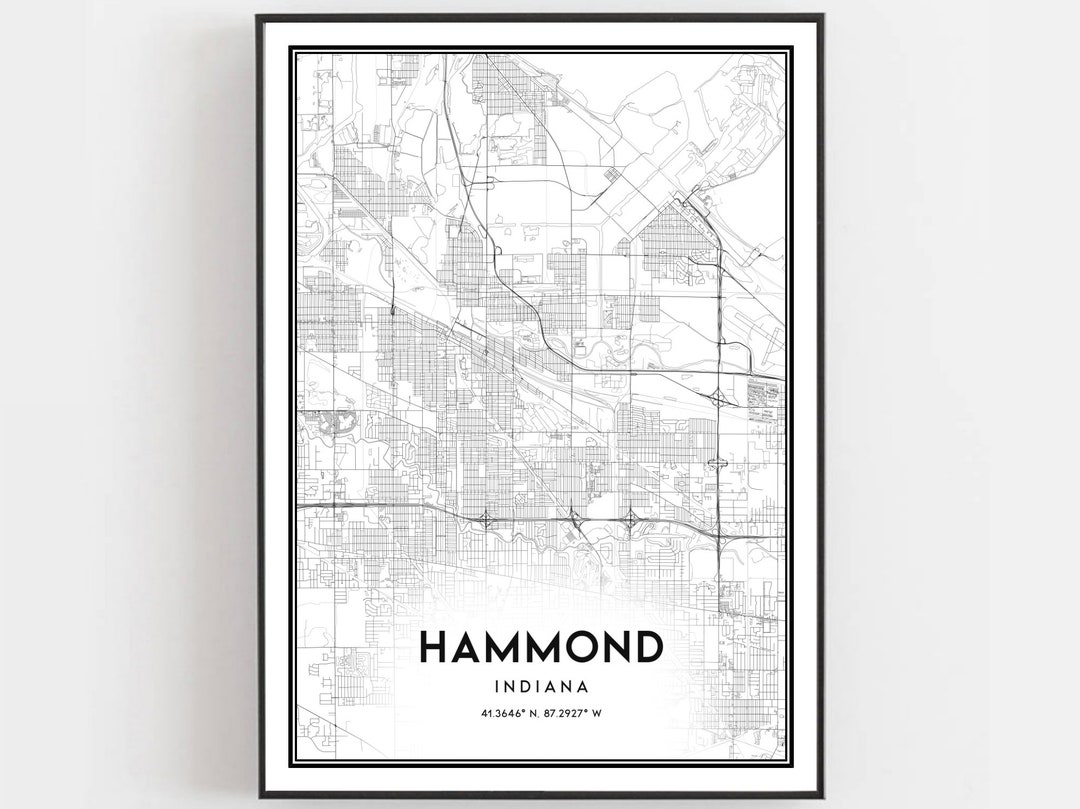 Hammond Map Print, Hammond Map Poster Wall Art, in City Map, Indiana ...