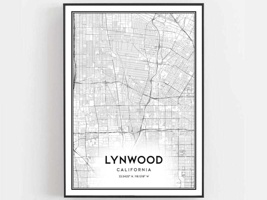 Lynwood Map Print, Lynwood Map Poster Wall Art, Ca City Map, California ...