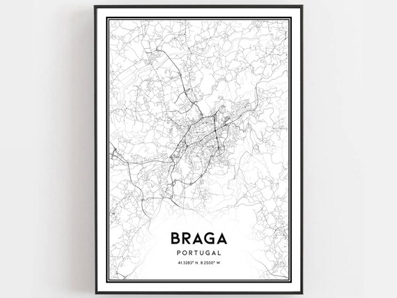 Braga Map Print Braga Map Poster Wall Art Braga City Map | Etsy