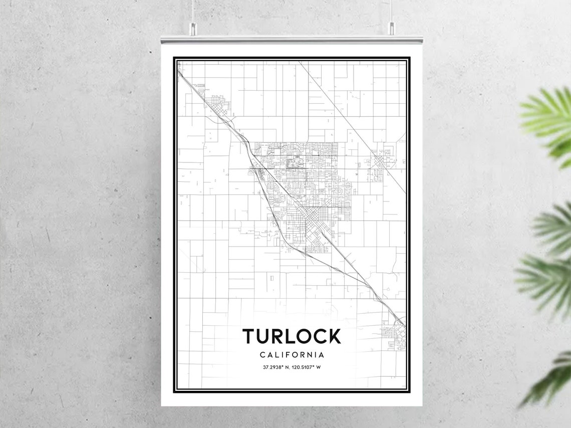 Turlock Map Print Turlock Map Poster Wall Art Ca City Map | Etsy