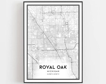 Royal Oak Map Print, Royal Oak Map Poster Wall Art, Mi City Map ...