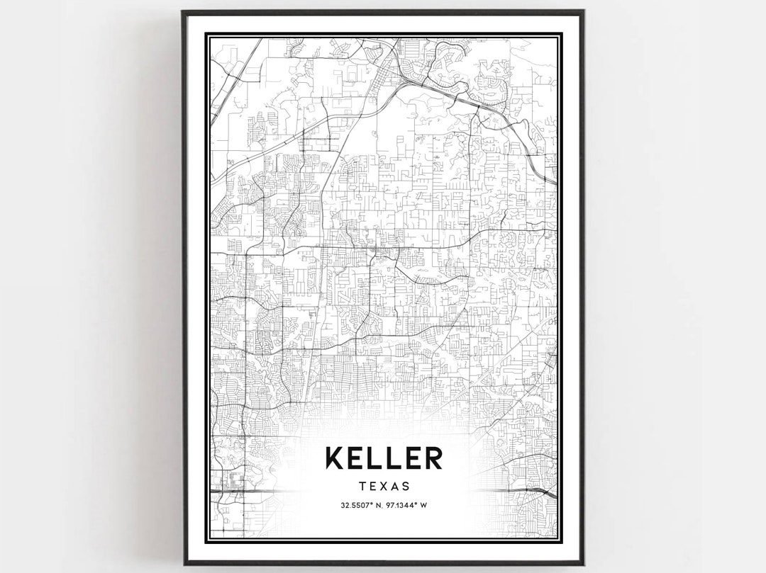 Keller Map Print, Keller Map Poster Wall Art, Tx City Map, Texas Print ...