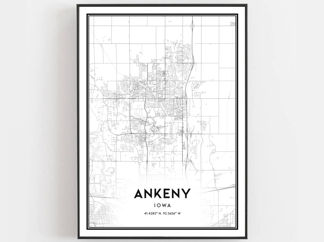 Ankeny Map Print, Ankeny Map Poster Wall Art, Ia City Map, Iowa Print ...