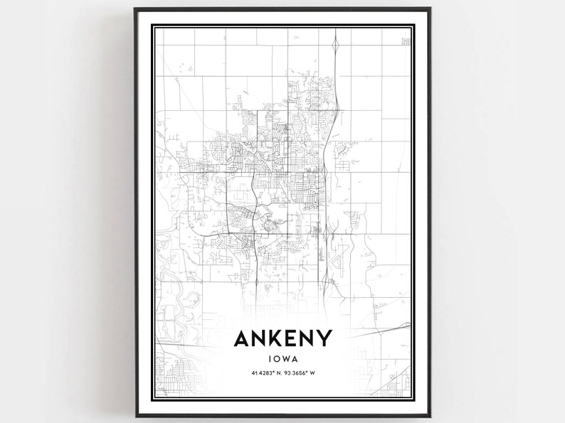 Ankeny Map Print, Ankeny Map Poster Wall Art, Ia City Map, Iowa Print ...