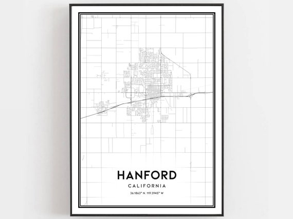 Hanford Map Print Hanford Map Poster Wall Art Ca City Map | Etsy