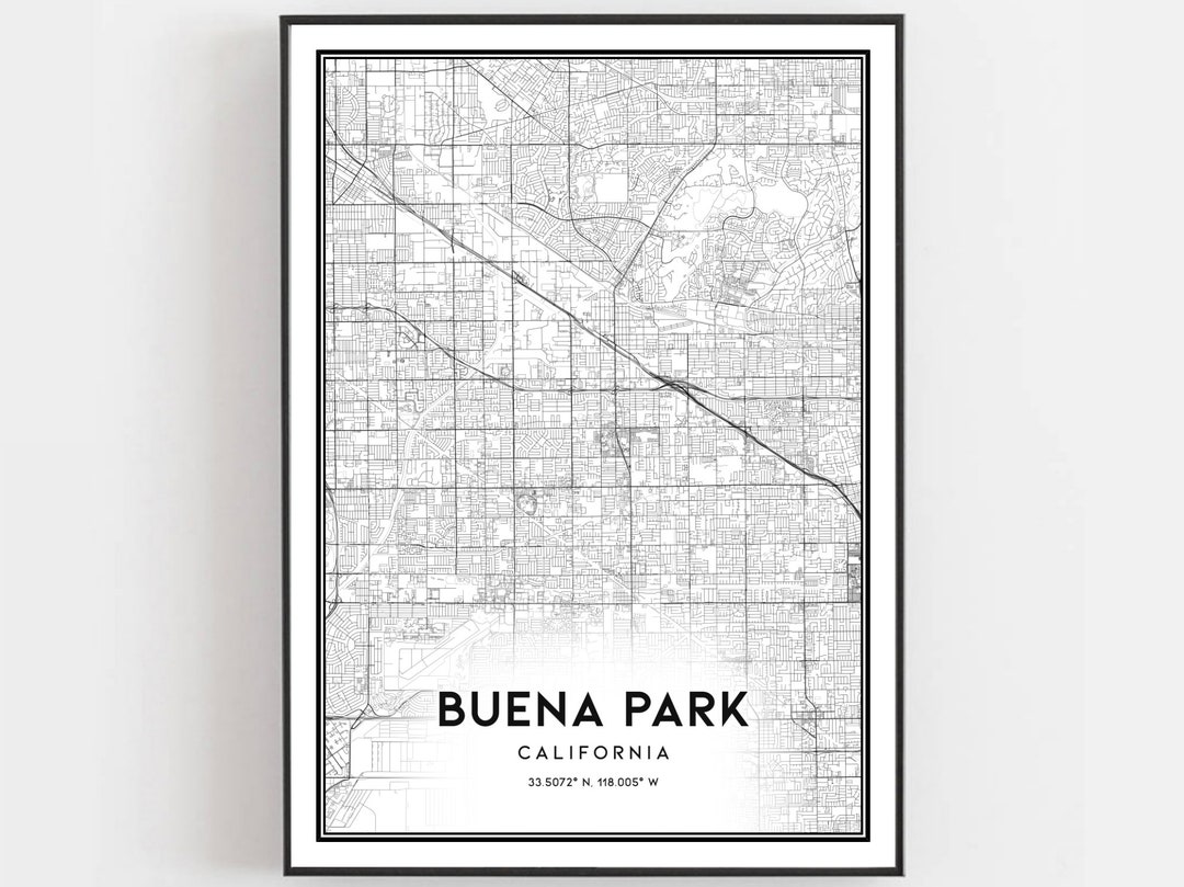 Buena Park Map Print, Buena Park Map Poster Wall Art, Ca City Map ...