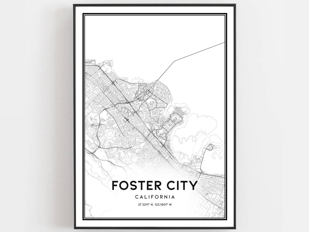 Foster City Map Print, Foster City Map Poster Wall Art, Ca City Map ...