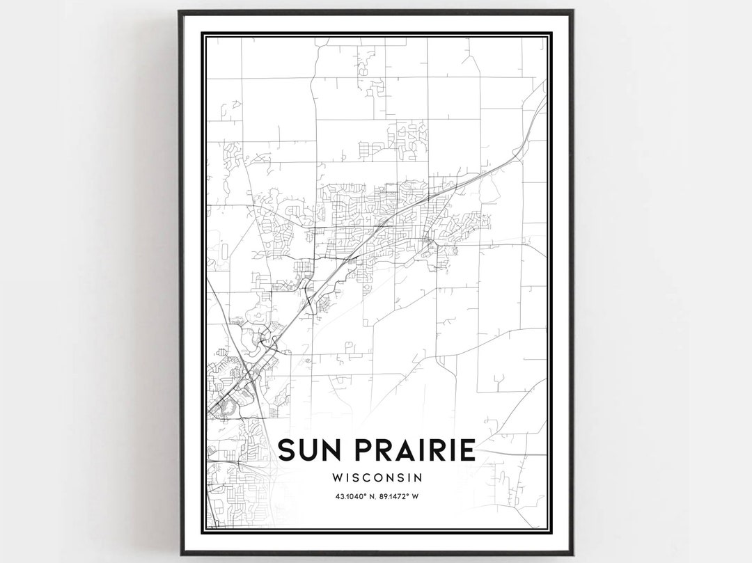 Sun Prairie Map Print, Sun Prairie Map Poster Wall Art, Wi City Map ...