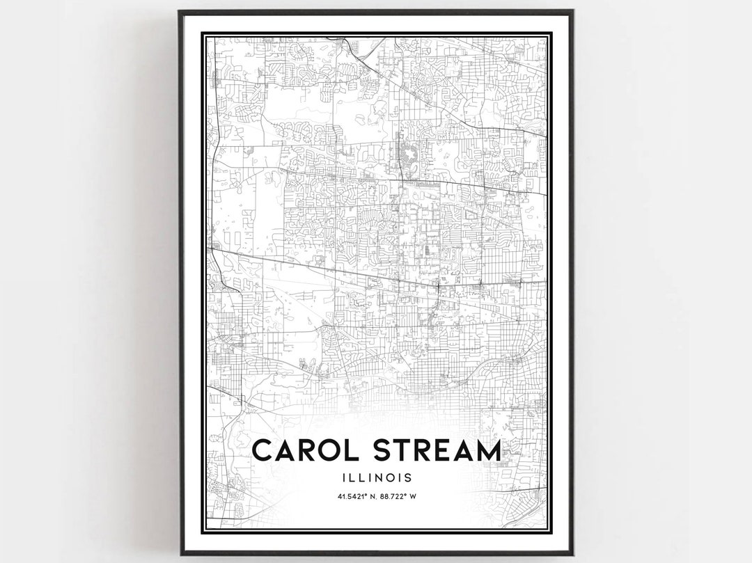 Carol Stream Map Print, Carol Stream Map Poster Wall Art, Il City Map ...