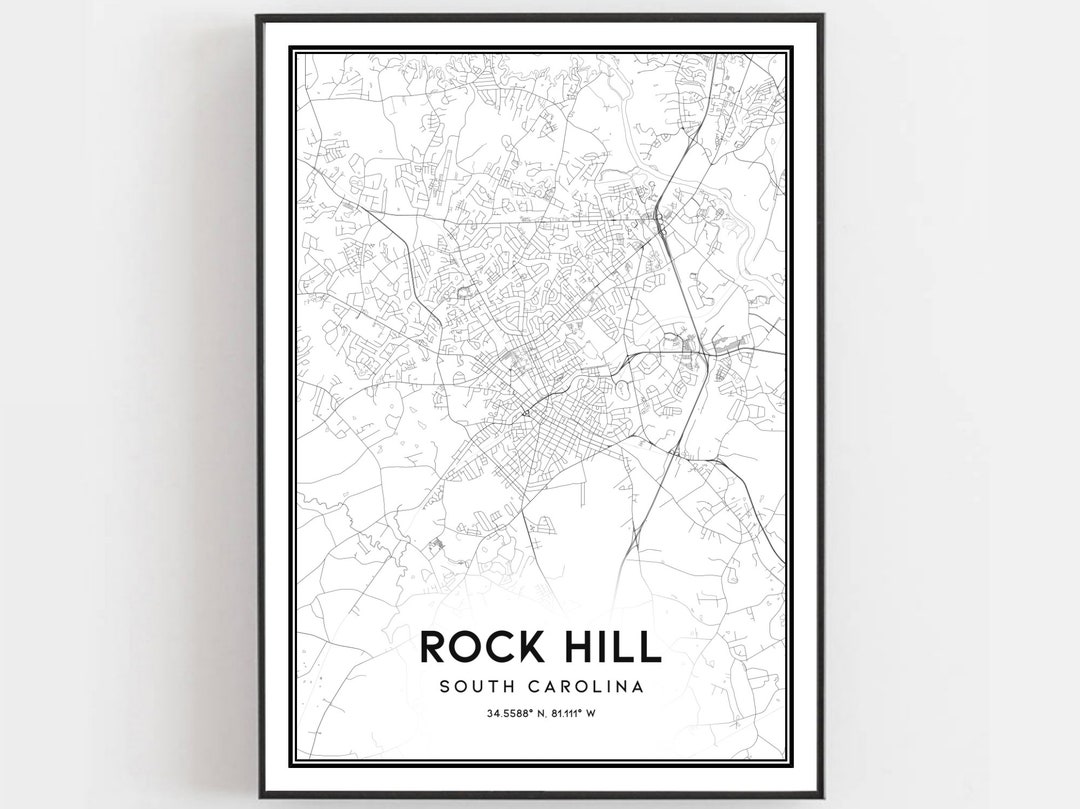Rock Hill Map Print, Rock Hill Map Poster Wall Art, Sc City Map, South ...