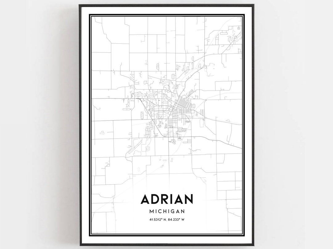 Adrian Map Print, Adrian Map Poster Wall Art, Mi City Map, Michigan ...