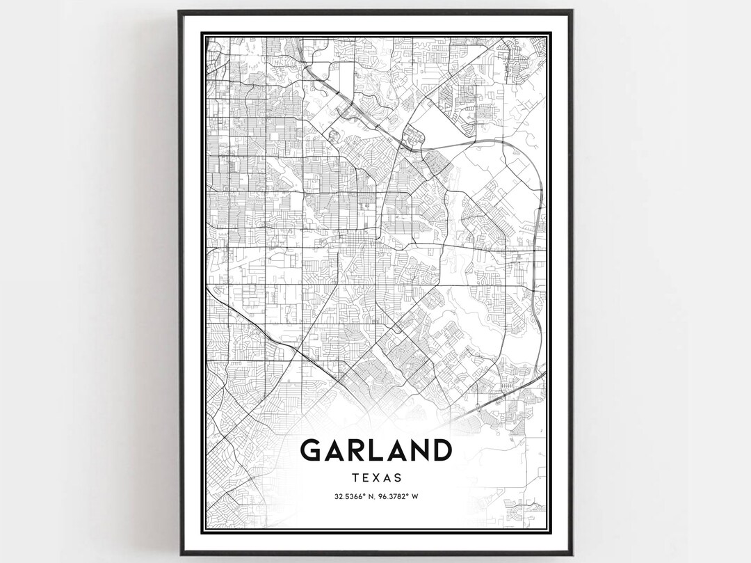 Garland Map Print, Garland Map Poster Wall Art, Tx City Map, Texas ...