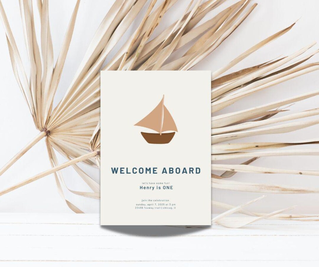 WELCOME ABOARD, Birthday Invitation, Sailboat First Birthday Invitation ...