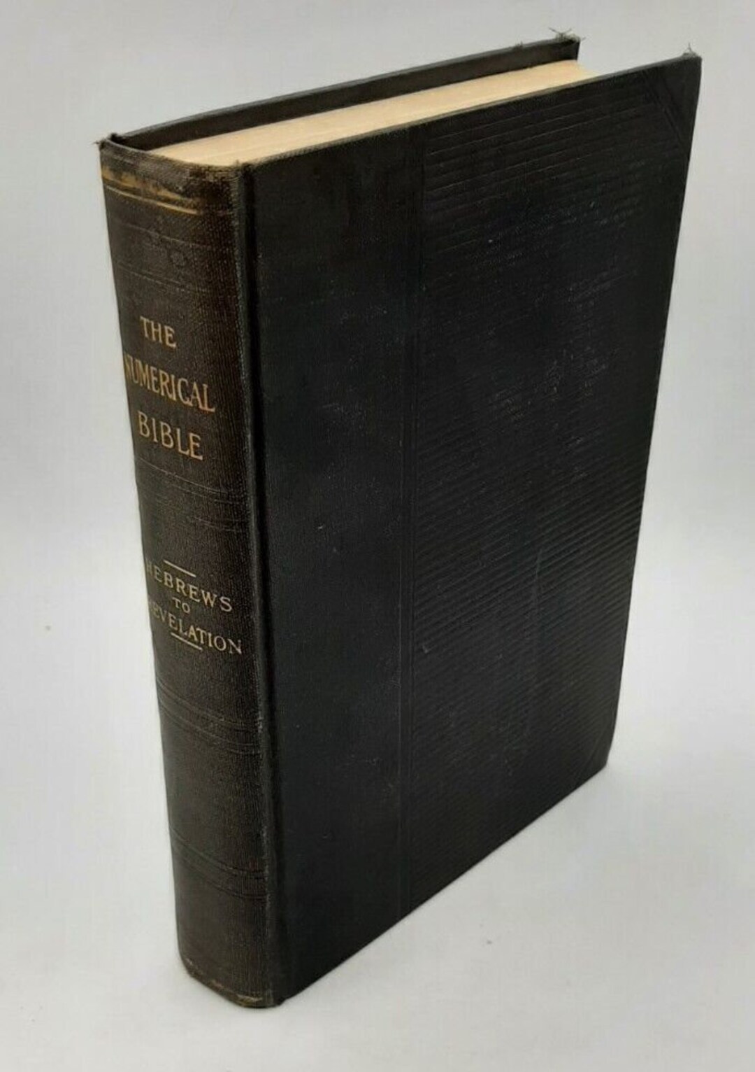 Rare 1932 the Numerical Bible Hebrews to Revelation Hardcover Loizeaux ...