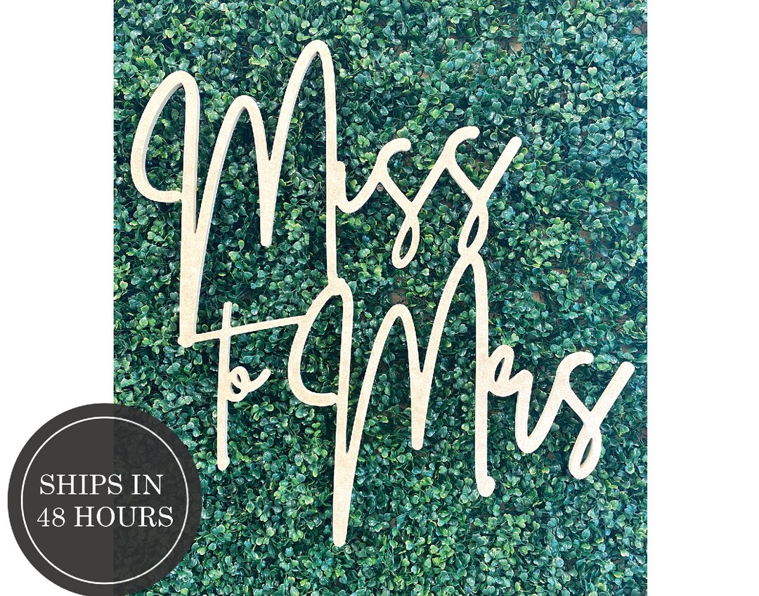 Miss to Mrs Wood Sign, Wedding Backdrop, Wedding Bar Sign, Bridal ...