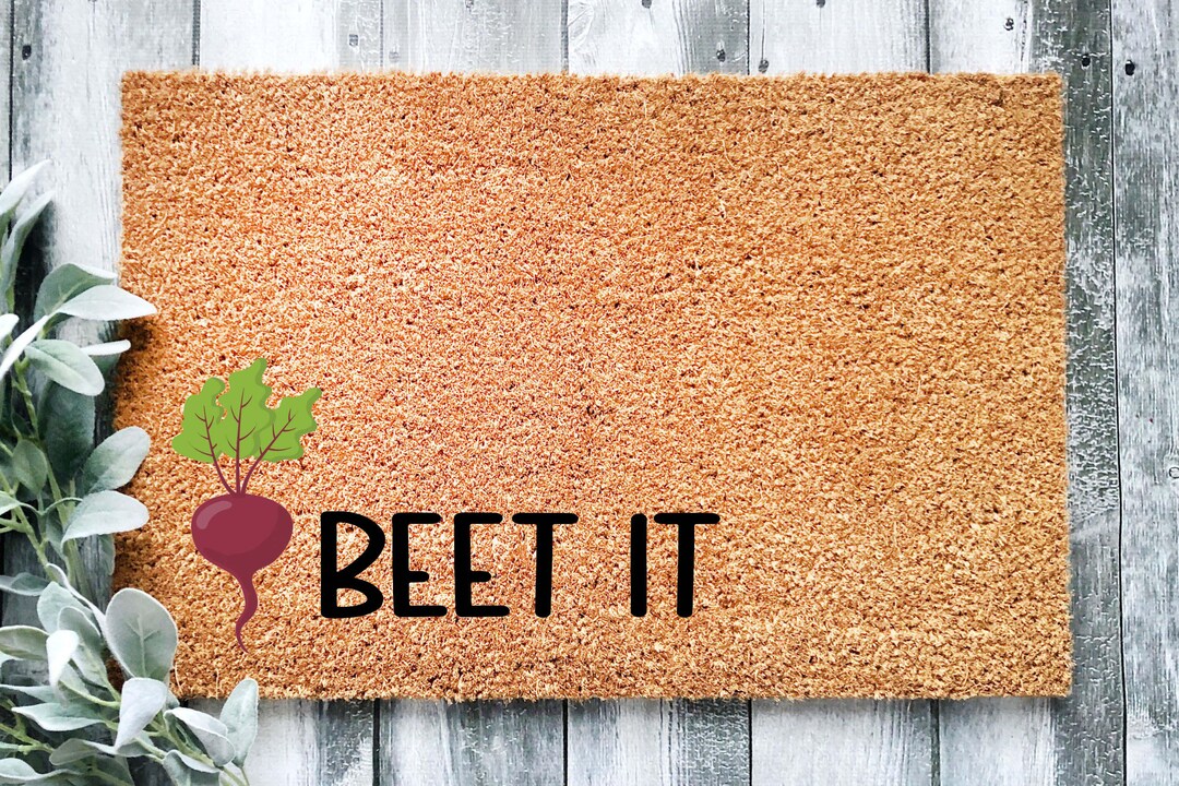Beet It Doormat, Welcome Doormat, Housewarming Gift, Closing Present ...