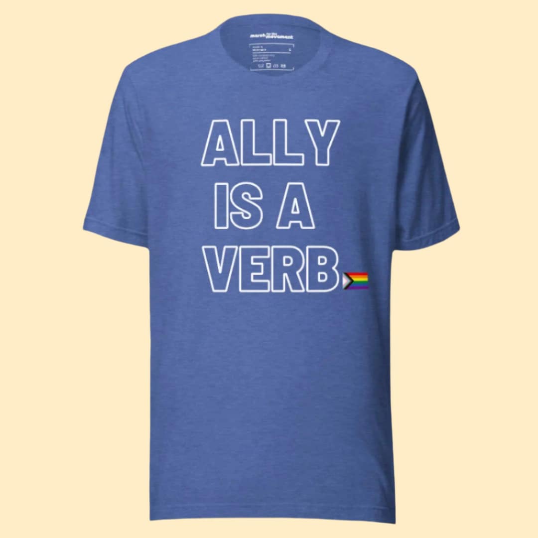 Ally is A Verb T-shirt: LGBTQ+ Rights Unisex Tee - Etsy