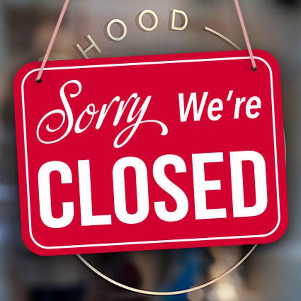 Funny Sorry We're Closed Sign - Etsy