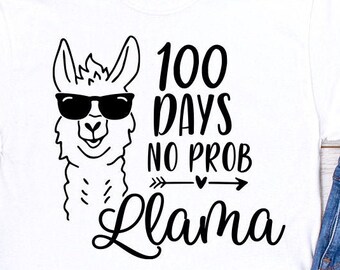 100 Days No Prob Llama SVG 100th Day of School Cut File - Etsy