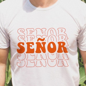 Señor SVG Cut Files Cricut Files Cute T-shirt Cut File Clipart ...