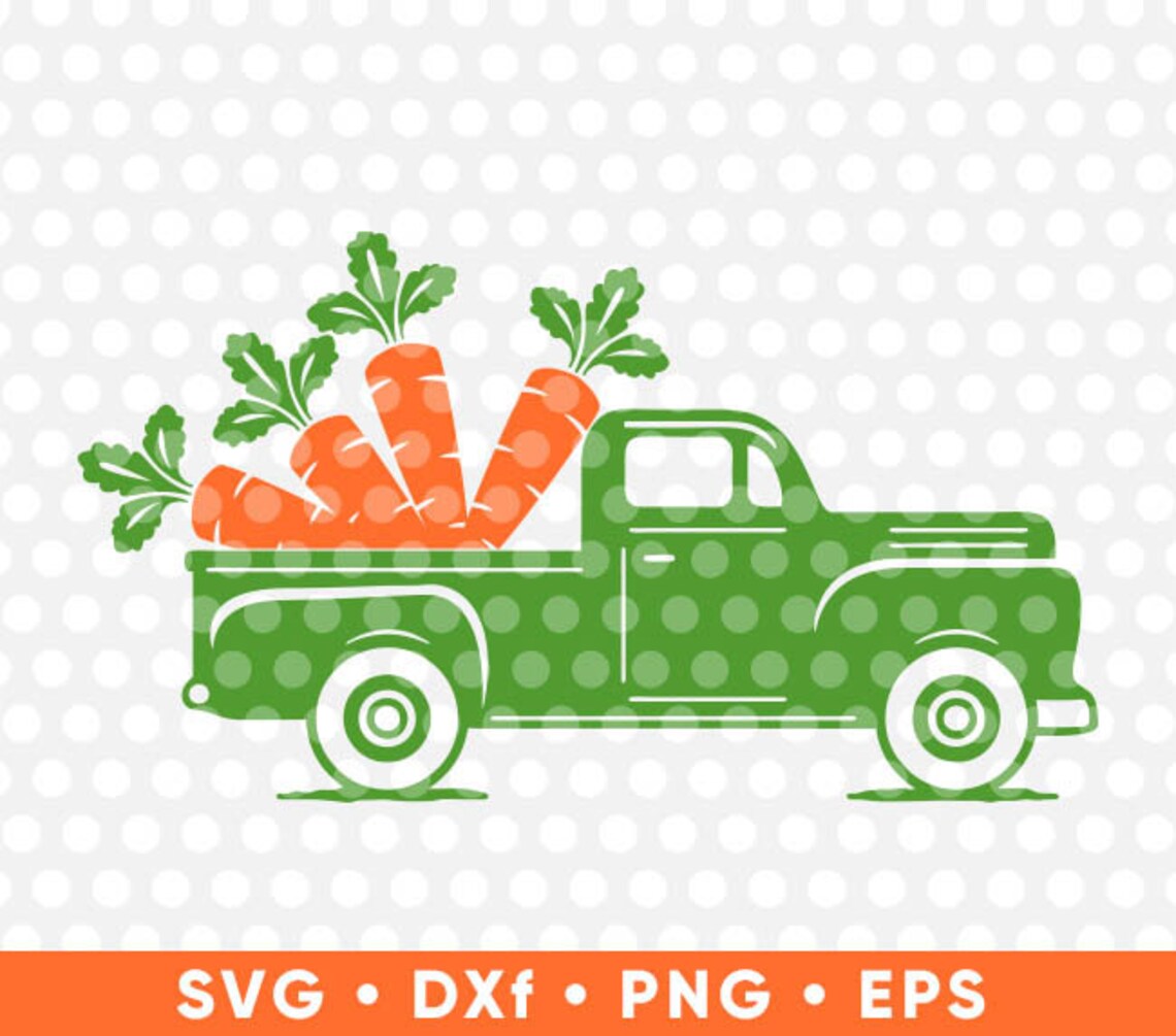 Carrot Truck Svg Easter Svg Cut File Easter T-Shirt Digital | Etsy