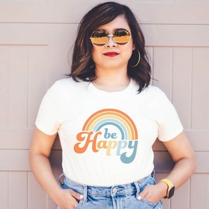 Rainbow Be Happy SVG Cut Files Cricut Files Cute T-shirt Cut File ...