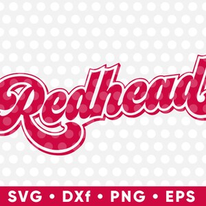 Redhead SVG Cut Files Cricut Files Funny T-shirt Svg Cut File Clipart ...