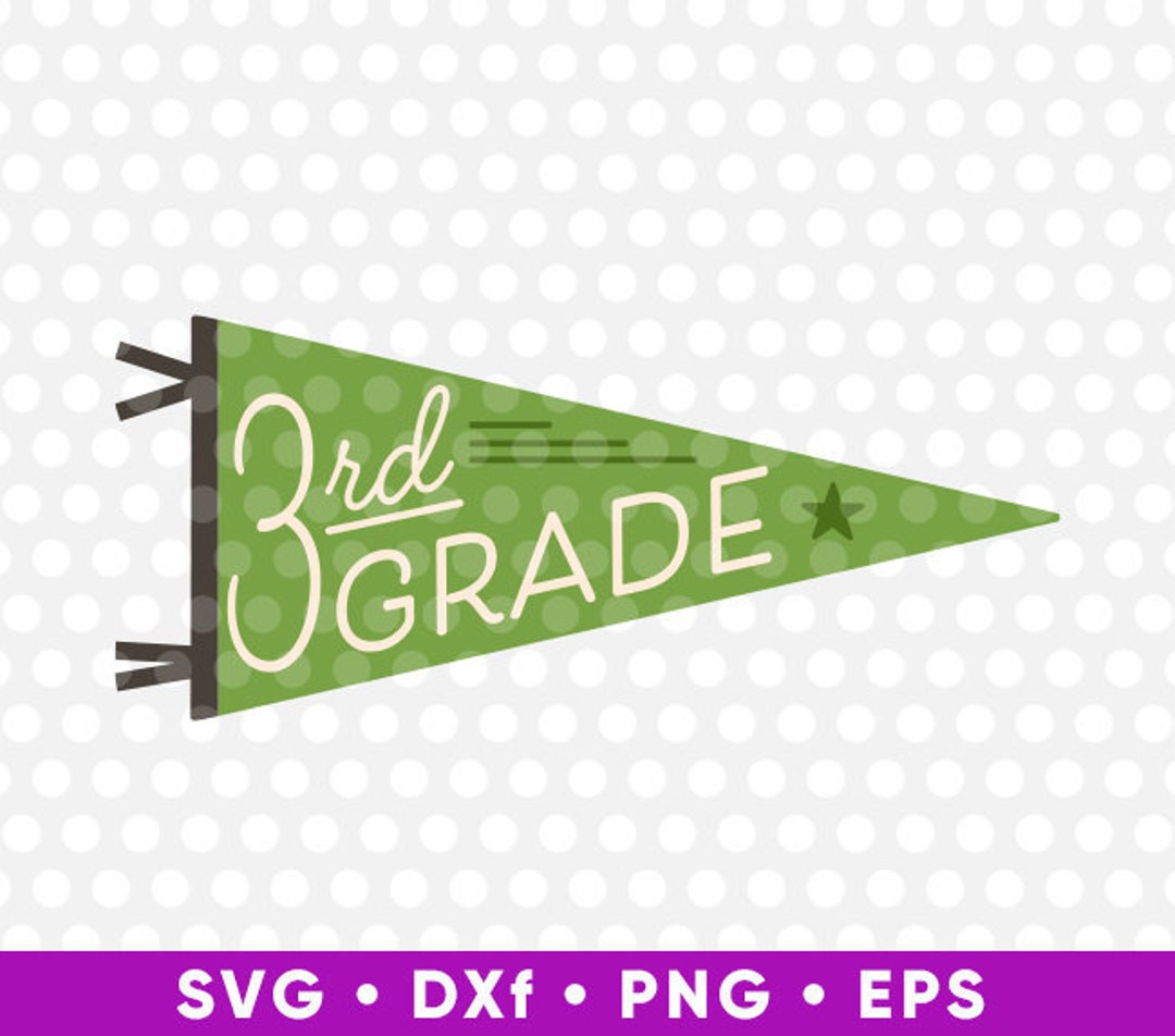 Third Grade Pennant Flag Svg Cut File T-shirt Digital Download Clipart ...