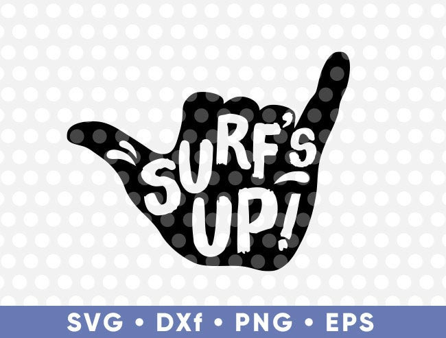 Surf's up Shaka Sign SVG Design Instant Download Svg Cricut Silhouette ...