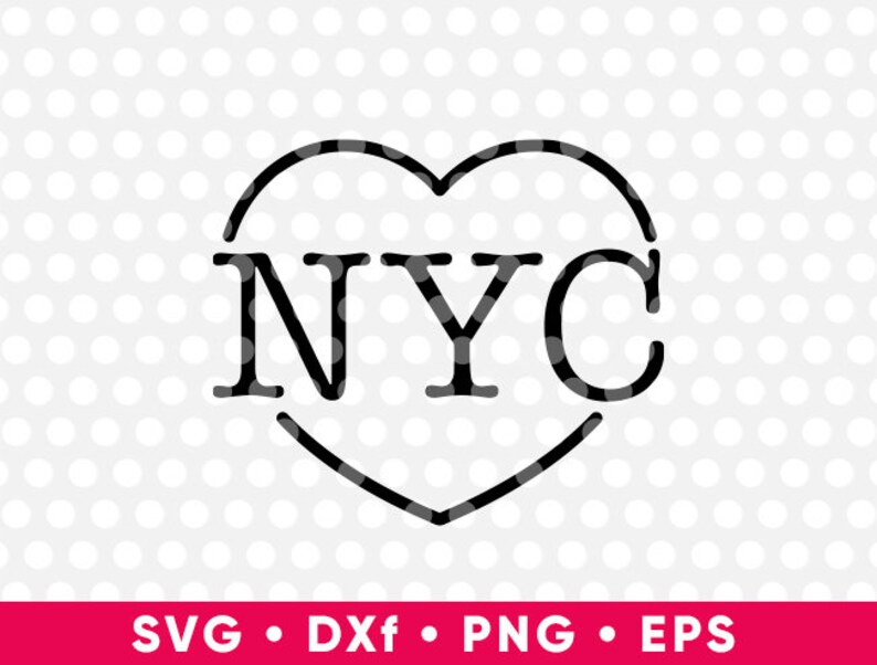 I Love NYC SVG Cut Files Cricut Files Cute T-shirt Clipart - Etsy