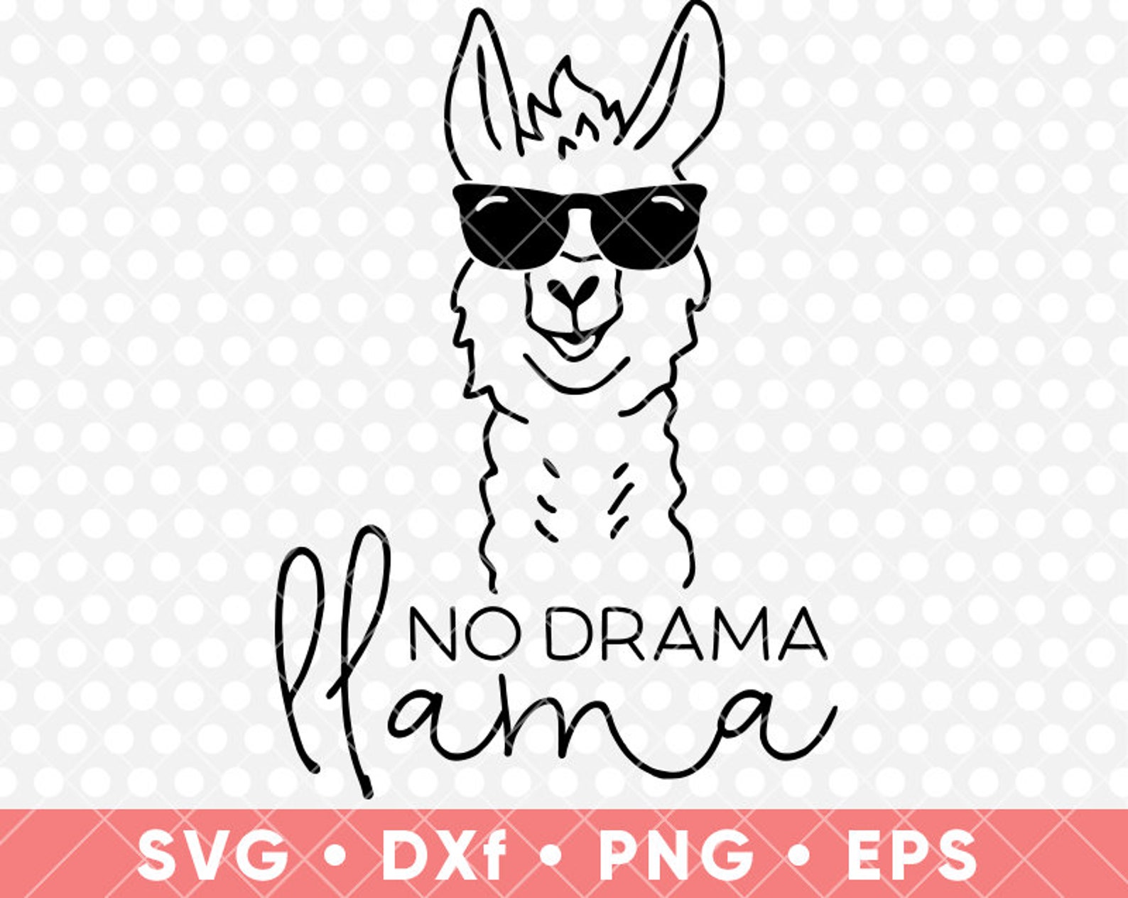 No Drama Llama SVG Silhouette Design Llama Instant Download - Etsy Ireland