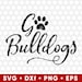 Go Bulldogs SVG Svg Instant Download File Game Day Svg T-shirt File ...