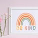 Rainbow Be Kind SVG Cut Files Cricut Files Cute T-shirt Cut File ...