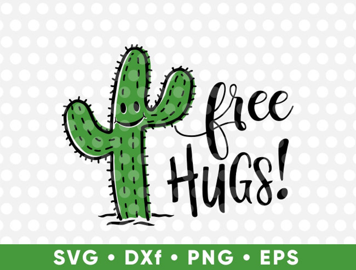 Free Hugs Cactus SVG Stay 6 Feet Away Cut File T-shirt Digital - Etsy UK