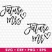 Future Mrs Mr SVG Wedding SVG Wedding Party Cut Cricut Files Cut File ...