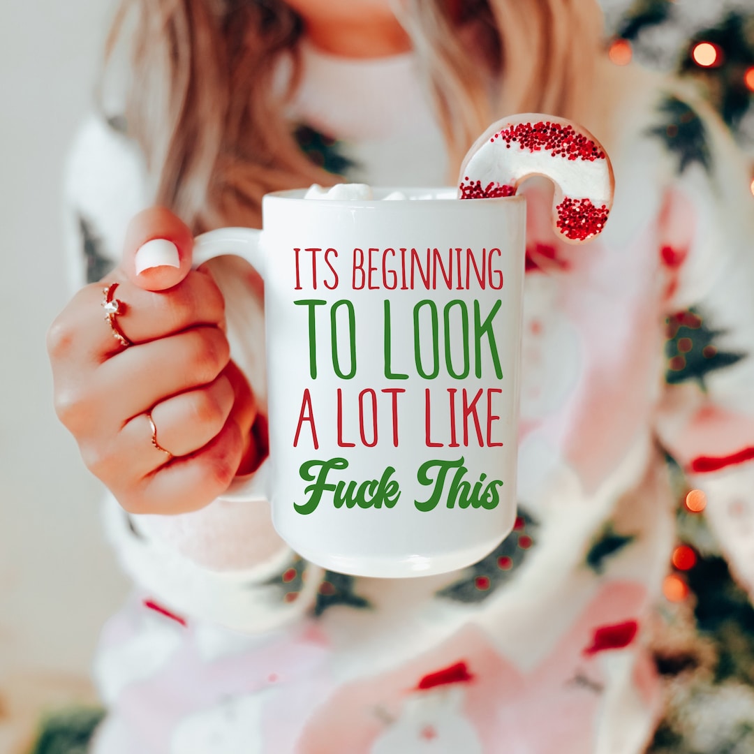 Funny Christmas Mug, Christmas Quotes Mug, Christmas Humor, Christmas ...
