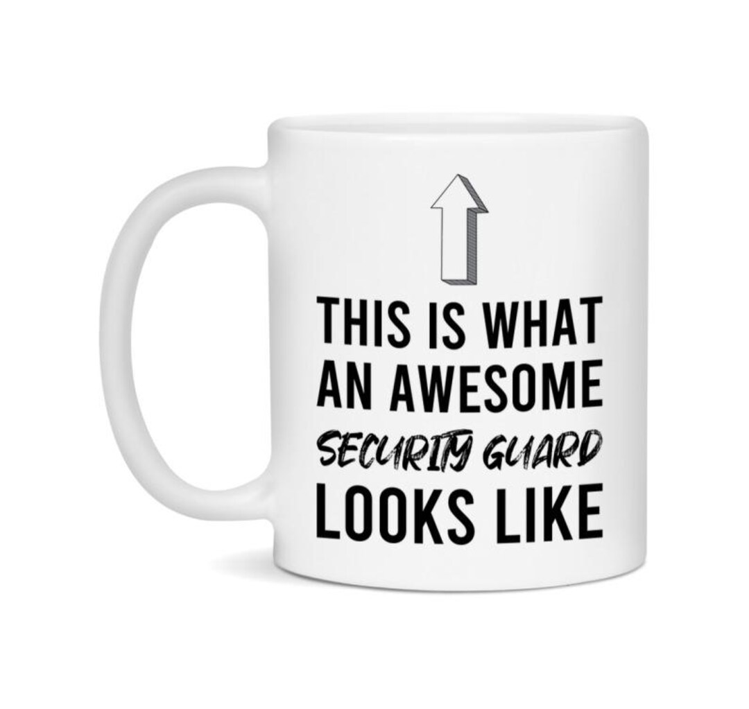 Funny Security Guard Mug - This is What an Awesome Security Guard Looks ...