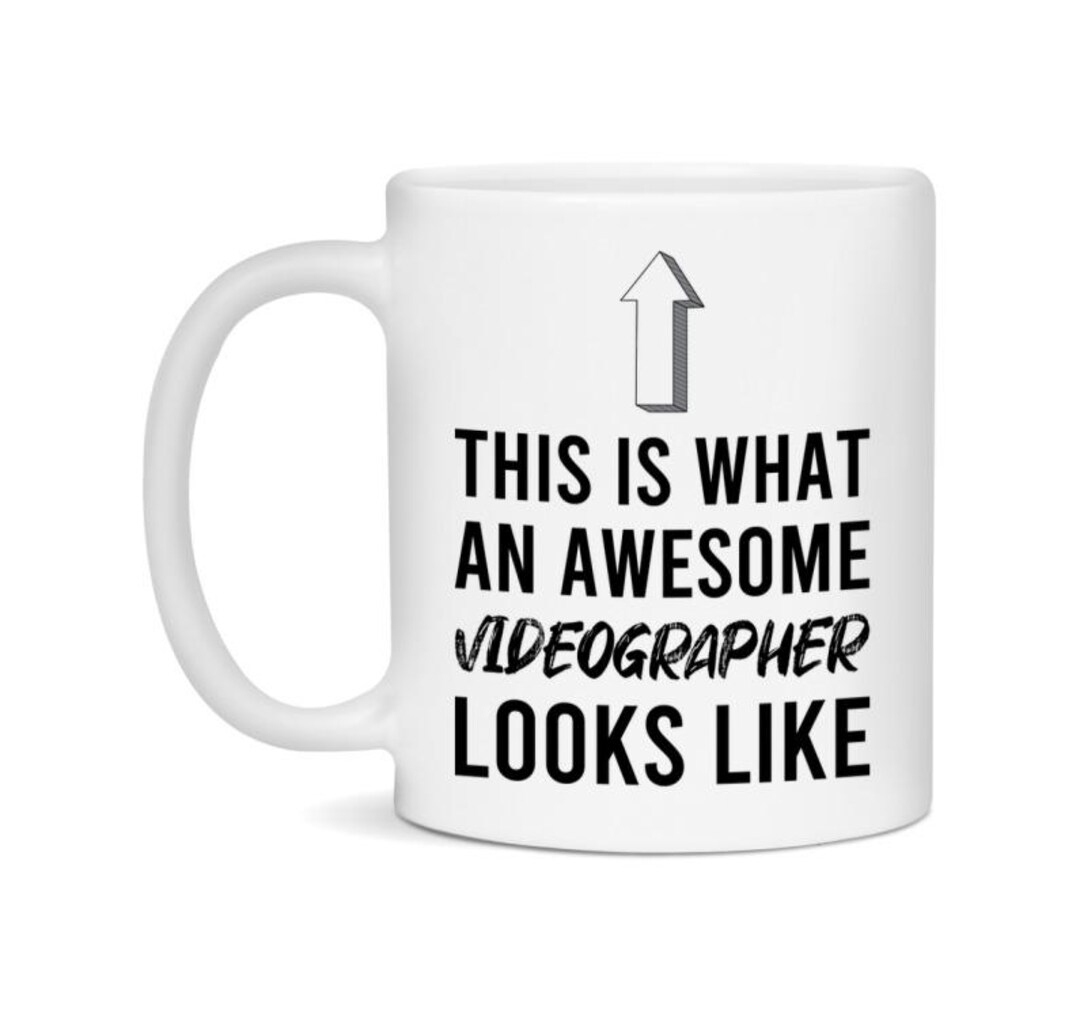 Funny Videographer Mug This is What an Awesome Videographer Looks Like ...
