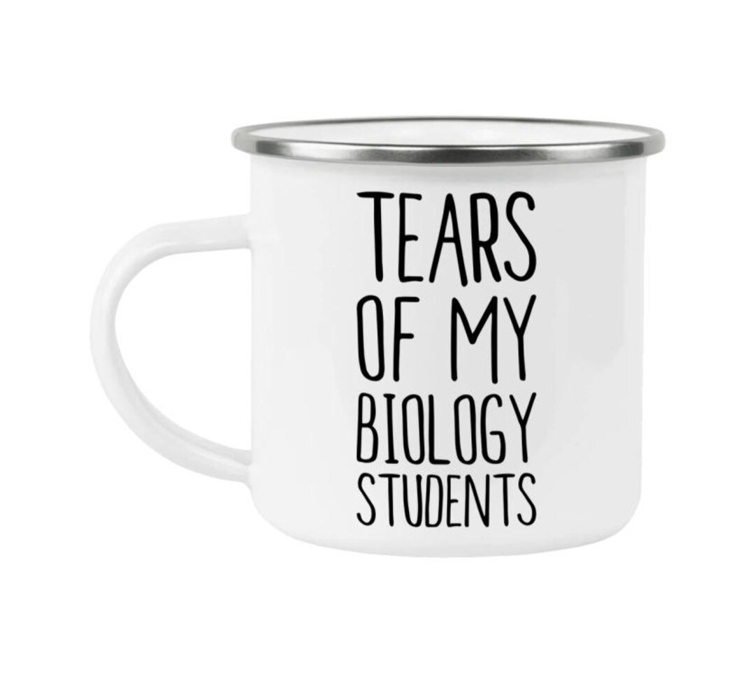 Tears of My Biology Students Mug, Funny Teacher Mug, Biology Teacher ...