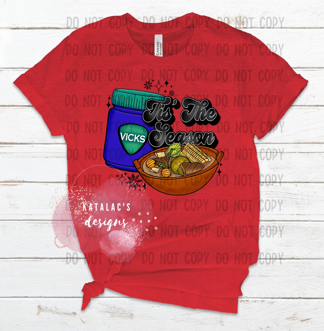 Tis the Season, Mexican, Vicks, Caldo, Christmas, Feliz Navidad ...
