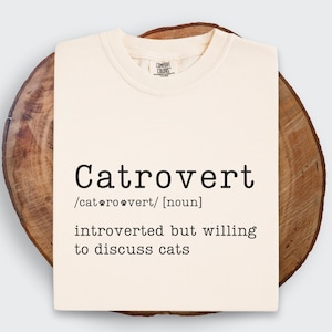 Catrovert Introverted but Willing to Discuss Cats Shirt, Catrovert ...