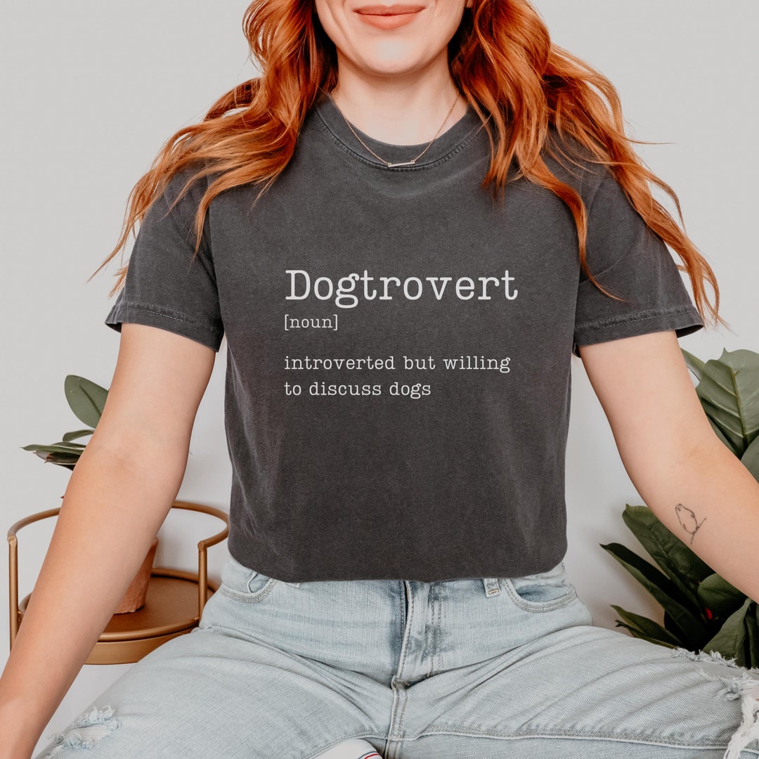 Dogtrovert Shirt, Introvert Shirt, Definition Shirt, Funny Introvert ...