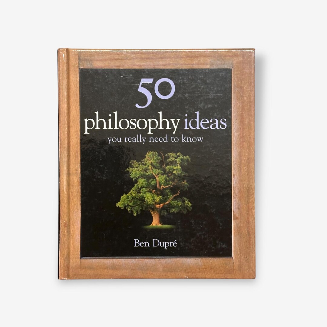 50 Philosophy Ideas You Really Need to Know Hardback Book (ben Dupré ...