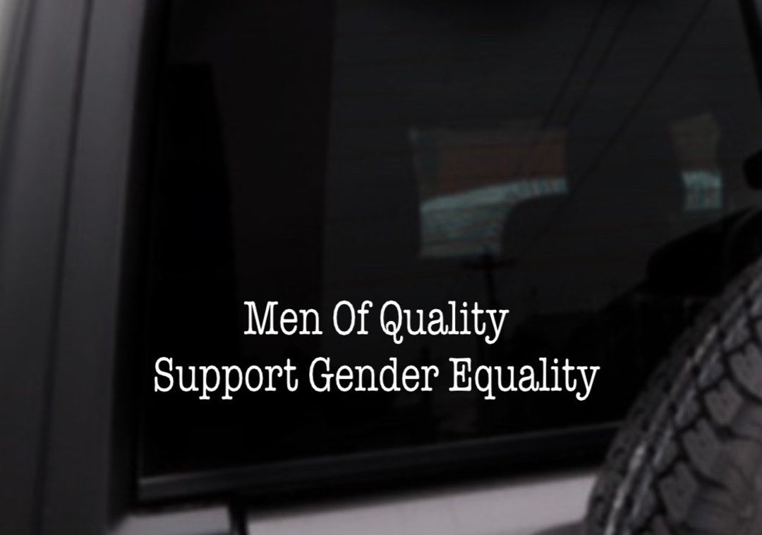 Men of Quality Support Gender Equality Decal, Decals for Tumblers ...