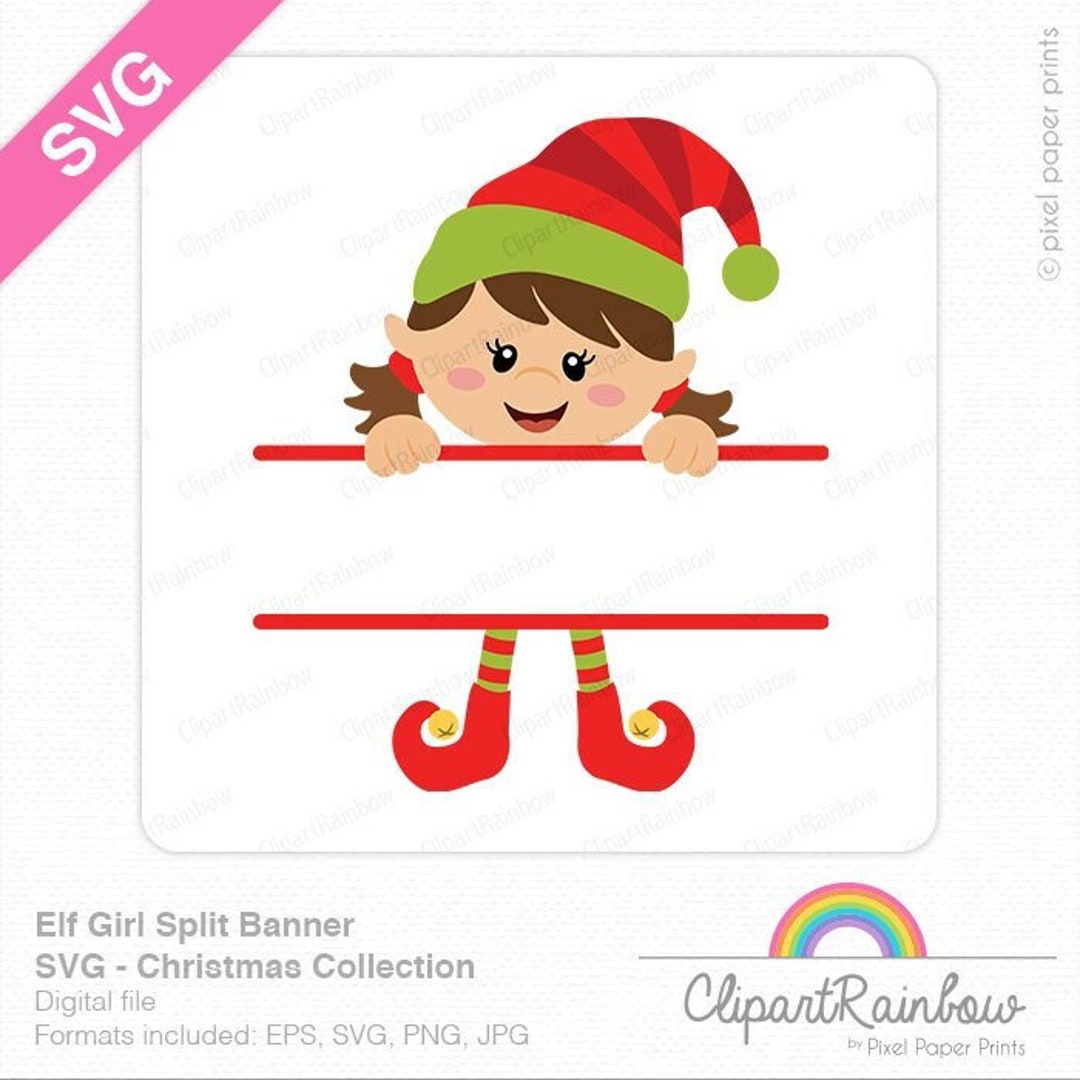 Girl Elf Split Frame SVG - Christmas Clip Art - SVG - Cut Files - PNG ...