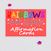 Rainbow Affirmation Card Set for Kids, Childrens Positive Affirmation ...