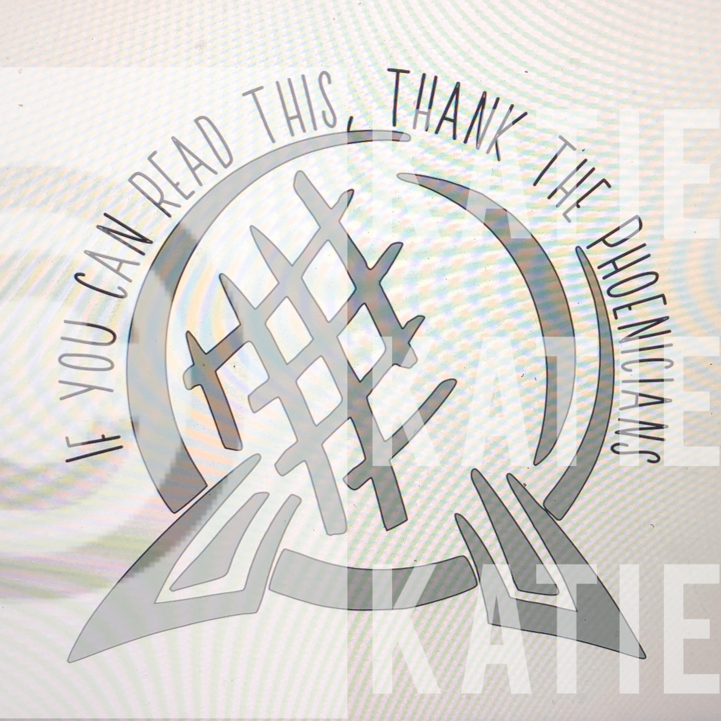 If You Can Read This, Thank the Phoenicians Made Cut File Funny Vector ...