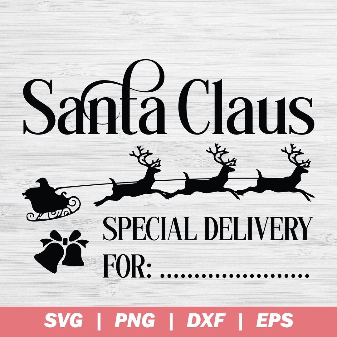 Santa Delivery Sign SVG, Christmas Svg, Holiday Svg, Merry Christmas ...