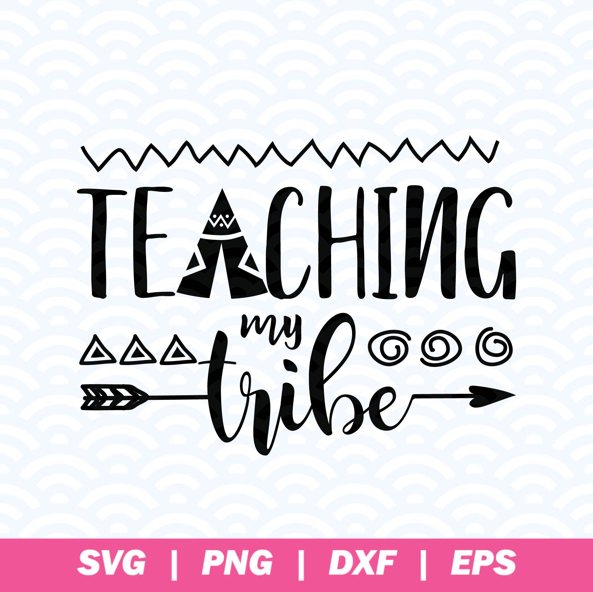 Teaching My Tribe SVG Teacher Svg Tribe Svg Teacher Saying - Etsy